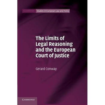 Limits of Legal Reasoning and the European C...