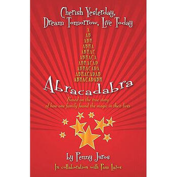 Abracadabra: Cherish Yesterday, Dream Tomorr...
