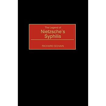 【】Legend of Nietzsche's Syphilis
