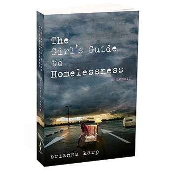 【】The Girl's Guide to Homelessness
