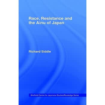 【】Race, Resistance and the Ainu of