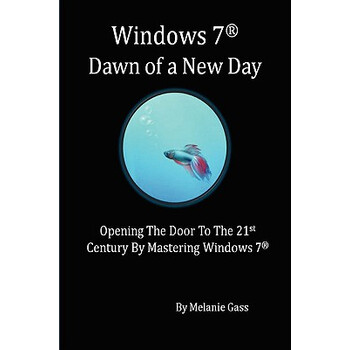 【】Windows 7: Dawn of a New Day