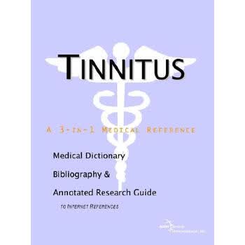 【】Tinnitus - A Medical Dictionary,