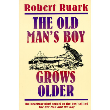 【】The Old Man's Boy Grows Older