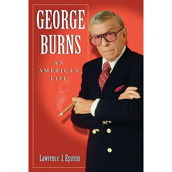 【】George Burns: An American Life