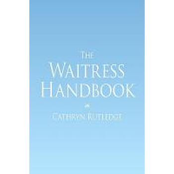 【】The Waitress Handbook