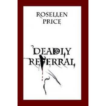 【】Deadly Referral