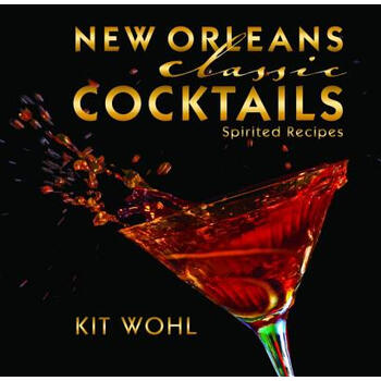 【】New Orleans Classic Cocktails