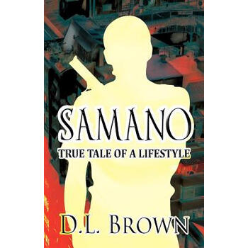 【】Samano: True Tale of a Lifestyle