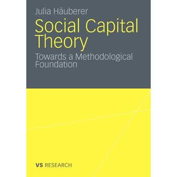 【】Social Capital Theory: Towards a