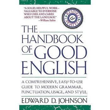 The Handbook of Good English