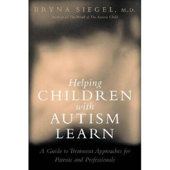 Helping Children with Autism Learn: Treatmen...