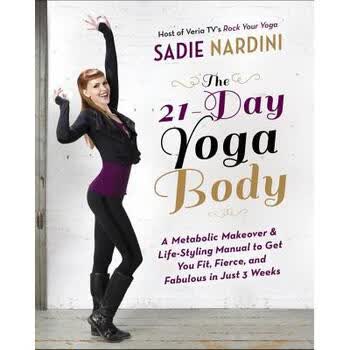 21-Day Yoga Body: A Metabolic Makeover and L...