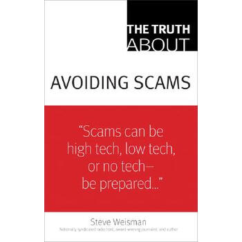 【】The Truth about Avoiding Scams