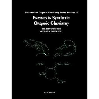 【】Enzymes in Synthetic Organic