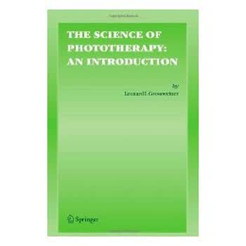 【】Science of Phototherapy: A