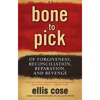 【】Bone to Pick: Of Forgiveness,