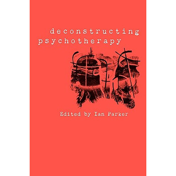 【】Deconstructing Psychotherapy