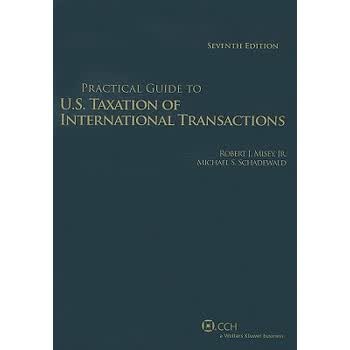 【】Practical Guide U.S. Taxation of