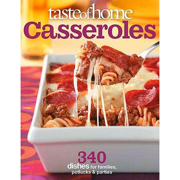【】Taste of Home: Casseroles: 377 Dishes