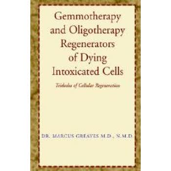 【】Gemmotherapy and Oligotherapy