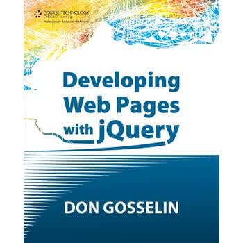 【】Developing Web Pages with jQuery