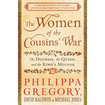 【】The Women of the Cousins' War: T