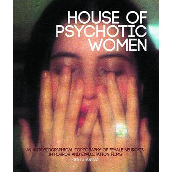 【】House of Psychotic Women: An