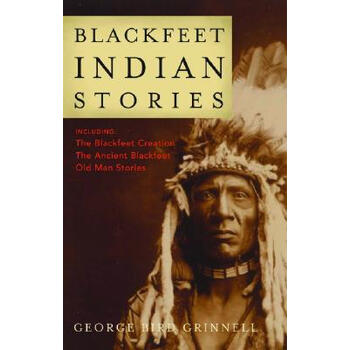 【】Blackfeet Indian Stories