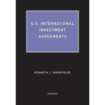 U.S. International Investment Agreements