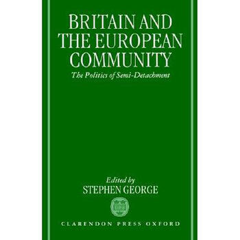 Britain and the European Community: The Poli...