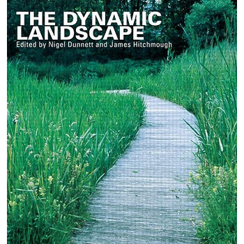 【】The Dynamic Landscape: Design, Ecology