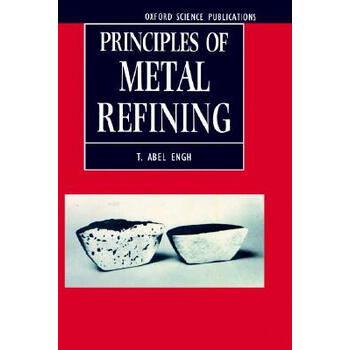 【】Principles of Metal Refining