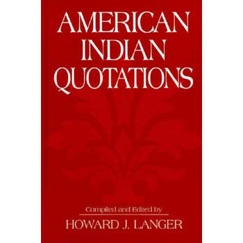【】American Indian Quotations