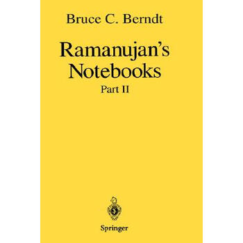 【】Ramanujan's Notebooks: Part II