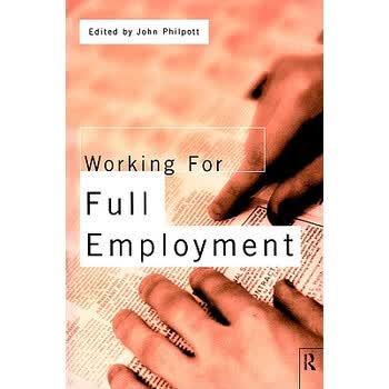 【】Working for Full Employment