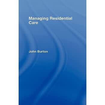 【】Managing Residential Care