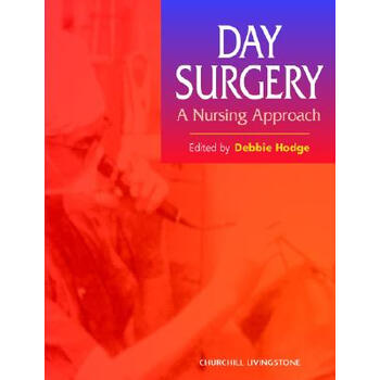 【】Day Surgery: A Nursing Approach