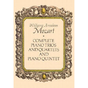 【】Complete Piano Trios and Quartets and