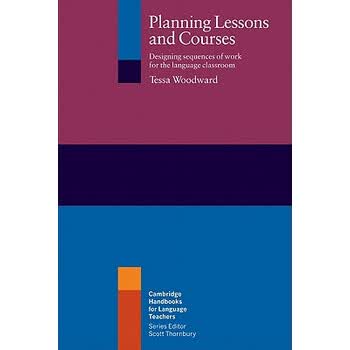 【】Planning Lessons and Courses: Designing