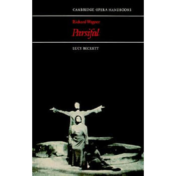 【】Richard Wagner, Parsifal