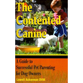 【】The Contented Canine: A Guide to