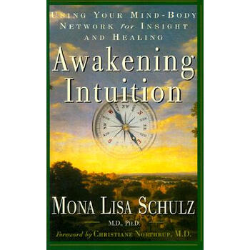 【】Awakening Intuition: Using Your