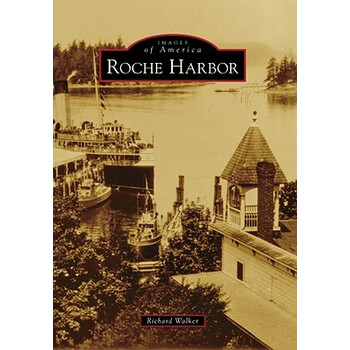 【】Roche Harbor