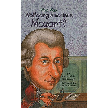 【】Who Was Wolfgang Amadeus Mozart?