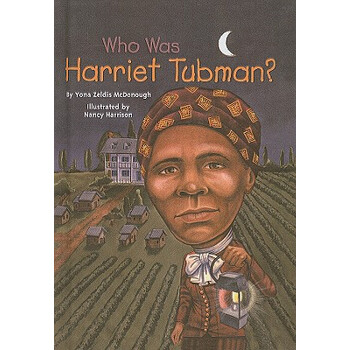 【】Who Was Harriet Tubman?