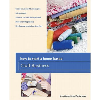 【】How to Start a Home-Based Craft