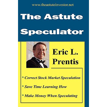 【】The Astute Speculator
