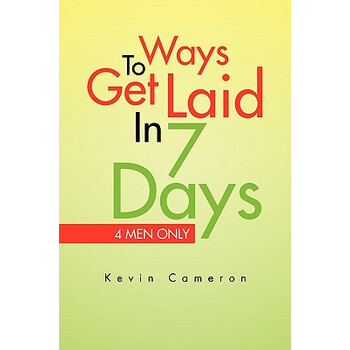 【】Ways 2 Get Laid in 7 Days