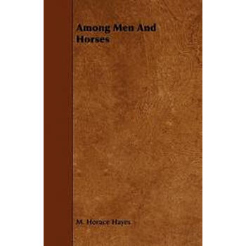 【】Among Men and Horses